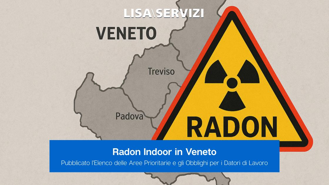 Radon Indoor in Veneto - Lisa Servizi
